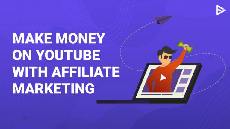 Make Money With YouTube Affiliate Marketing: Complete Guide!