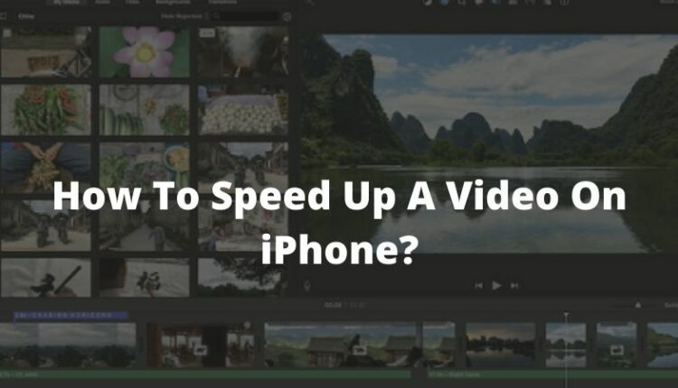 How to Speed Up a Video on iPhone: Best Editing Methods