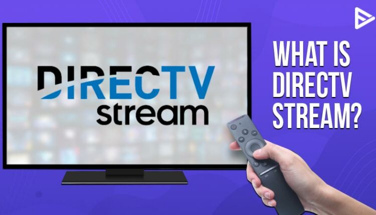 How to Stream DirecTV on TV? Channels Available, Packages (Updated)