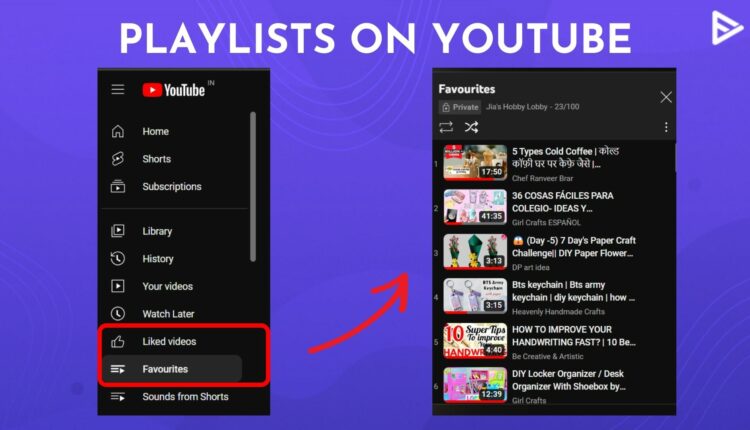 How to Make a Playlist on YouTube to Organize Your Videos