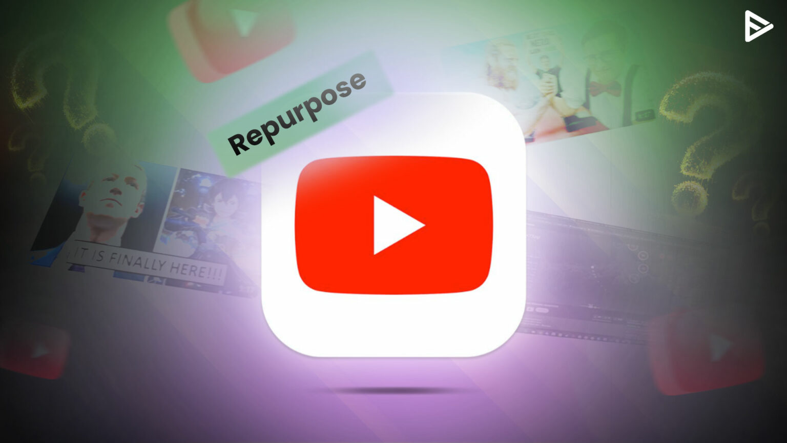 Top Ways To Repurpose YouTube Videos