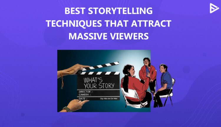 Storytelling on YouTube: Top Techniques to Grow Your Channel